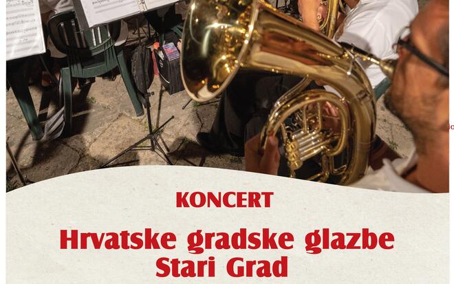 18.7. - Koncert Hrvatske gradske glazbe Stari Grad - Novosti | Stari Grad